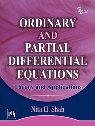 Ordinary and Partial Differential Equations: Theory and Applications by ...