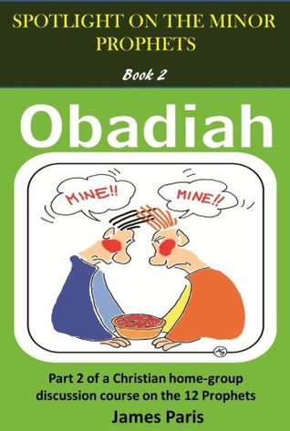 Obadiah: Introducing The Prophet Obadiah: Part 2 of a Christian home ...