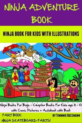 Ninja Adventure Book: Ninja Book For Kids with Illustrations by Timmie ...