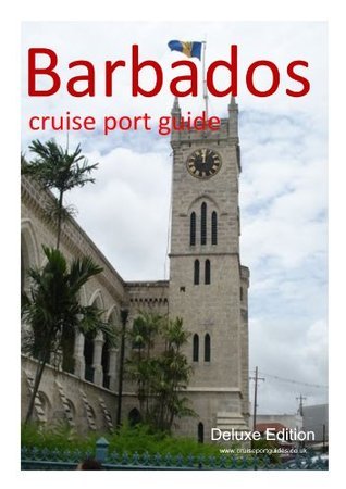 Barbados: eCruise Port Guide (Deluxe Edition Book 2) by David Burgess ...