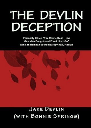 The Devlin Deception: Anti-Political Absurdist Thriller - Book One of ...