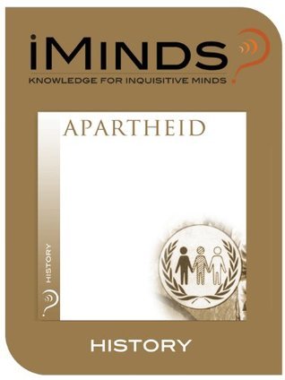 Apartheid: History by iMinds | Goodreads