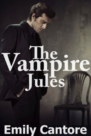 The Vampire Jules by Emily Cantore | Goodreads
