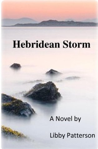 Hebridean Storm by Libby Patterson | Goodreads