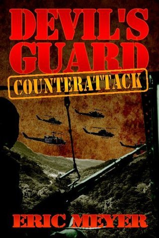 Devil's Guard: Counterattack by Eric Meyer | Goodreads