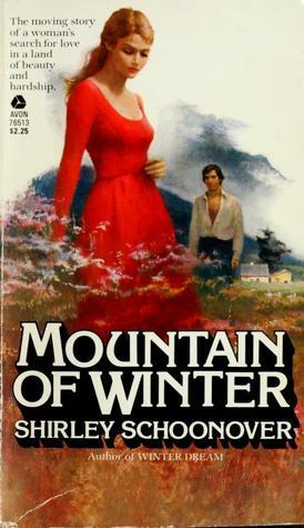 Mountain of Winter by Shirley Schoonover | Goodreads