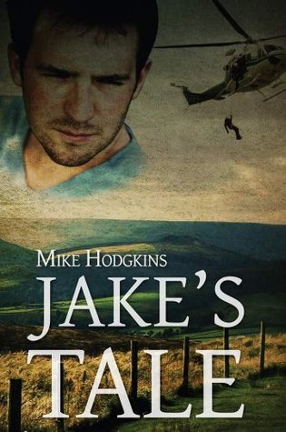 Jake's Tale by Mike Hodgkins | Goodreads