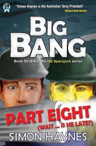 Big Bang (Hal Spacejock #7H) by Simon Haynes | Goodreads