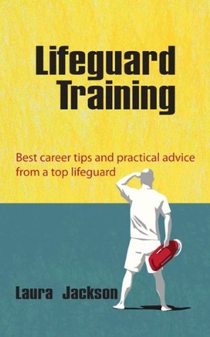Lifeguard Training: Best career tips and practical advice from a top ...