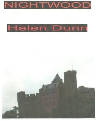 Nightwood by Helen Dunn | Goodreads