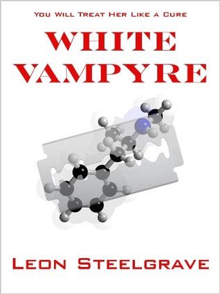 White Vampyre (Europa City Book 1) by Leon Steelgrave | Goodreads