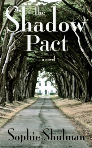 The Shadow Pact by Sophie Shulman | Goodreads