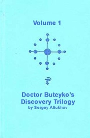 Doctor Buteyko’s Discovery: The Destruction of the Laboratory by ...
