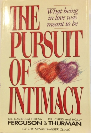 The Pursuit of Intimacy by David Ferguson | Goodreads