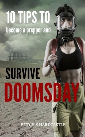 Survive Doomsday: How to Become a Prepper and Survive After a Doomsday ...