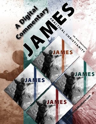 James - Practical Christianity by Kurt Trucksess | Goodreads