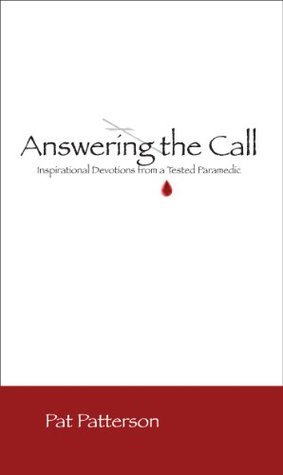 Answering the Call - Medic 7 First Responders Series: A Daily ...