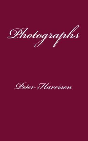 Photographs by Peter Harrison | Goodreads