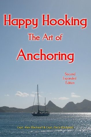 Happy Hooking: The Art of Anchoring by Alex Blackwell | Goodreads