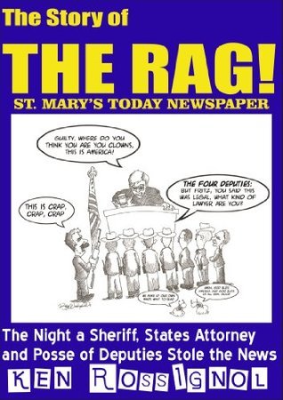 The Story of THE RAG! (St. Mary's Today Newspaper) by Ken Rossignol ...
