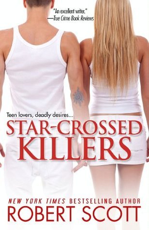 Star-Crossed Killers by Robert Scott | Goodreads