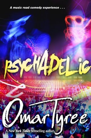 Psychadelic by Omar Tyree | Goodreads