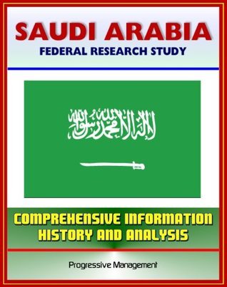 Saudi Arabia: Federal Research Study and Country Profile with ...