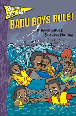 Badu Boys Rule! (Young Heroes) by Dianne Bates | Goodreads