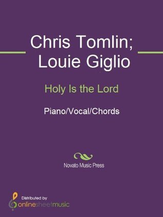 Holy Is the Lord by Chris Tomlin | Goodreads