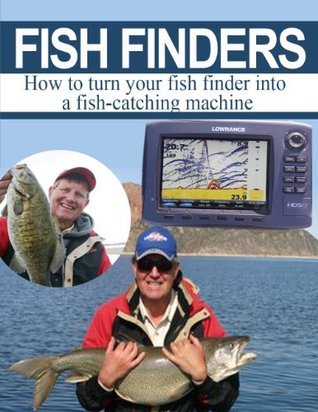 Fish Finders -- How to turn your fish finder into a fish catching ...