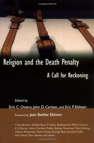 Religion and the Death Penalty: A Call for Reckoning (The Eerdmans ...