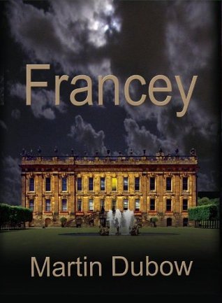 Francey by Martin Dubow | Goodreads