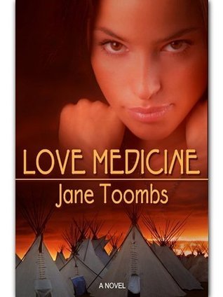 Love Medicine by Jane Toombs | Goodreads
