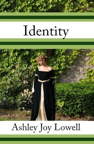 Identity by Ashley Joy Lowell | Goodreads