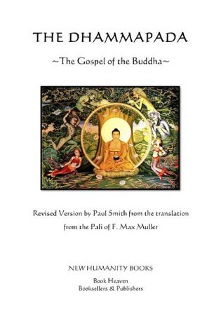 THE DHAMMAPADA: The Gospel of the Buddha by Anonymous | Goodreads