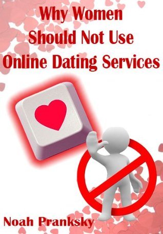 Why Women Should Not Use Online Dating Sites: Cyber Dating Dangers by ...