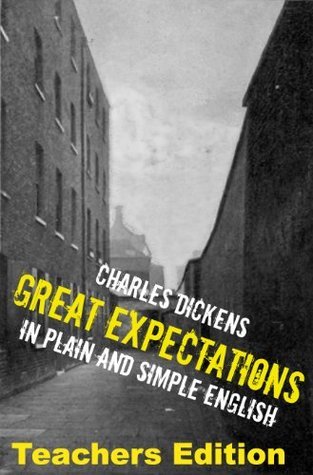 Great Expectations: Teachers Edition: Annotated by Charles Dickens ...