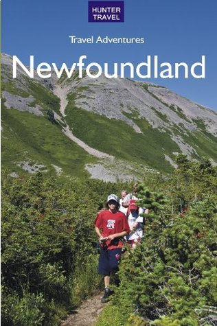 Newfoundland Travel Adventures by Barbara Radcliffe Rogers | Goodreads