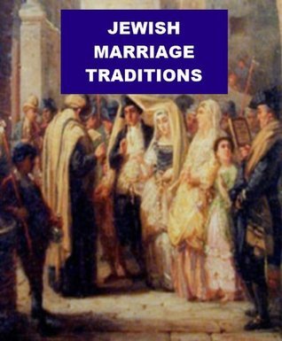 Ancient Jewish Marriage Traditions
