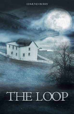The Loop by Edmund Burry | Goodreads