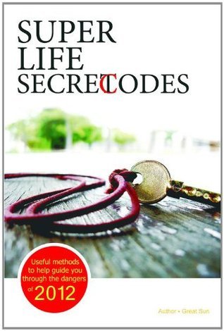 Super Life Secret Codes by Great Sun | Goodreads