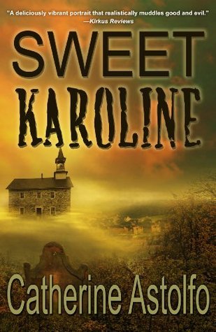 Sweet Karoline by Catherine Astolfo | Goodreads