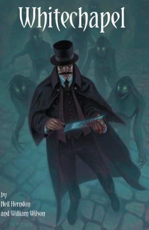 Whitechapel by Neil Herndon | Goodreads