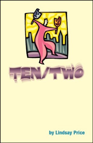 Ten / Two by Lindsay Price | Goodreads