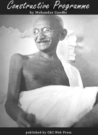 Constructive Programme by Mahatma Gandhi | Goodreads