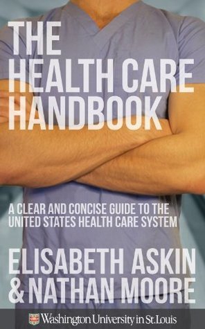 The Healthcare Handbook by Elisabeth Askin | Goodreads