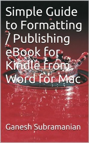 Simple Guide to Formatting / Publishing eBook for Kindle from Word for ...