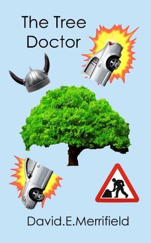 The Tree Doctor by David E. Merrifield | Goodreads