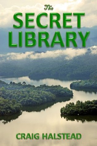 The Secret Library by Craig Halstead | Goodreads