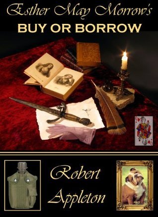 Esther May Morrow's Buy or Borrow by Robert Appleton | Goodreads